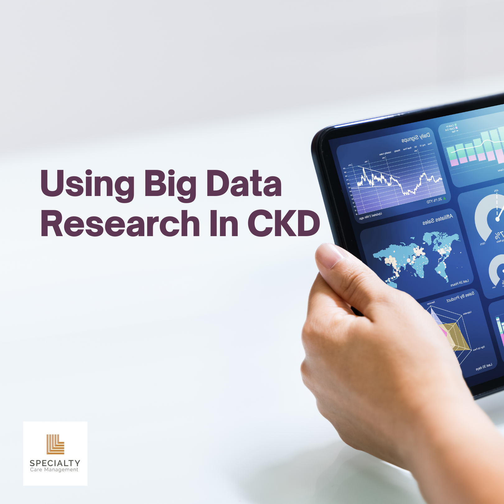 Using Big Data Research In CKD Using Big Data Research In CKD